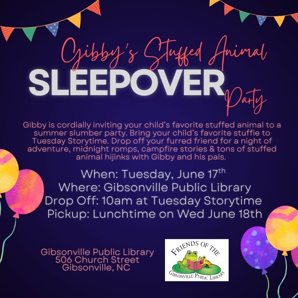 Gibby’s Stuffed Animal Sleepover – Friends of the Gibsonville Public ...